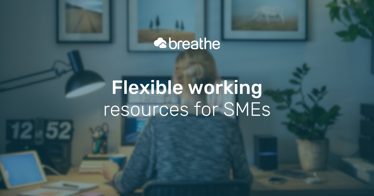 Free Flexible Working Resources | Breathe